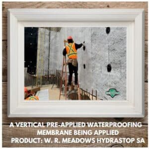 Pre-Applied Waterproofing Membrane - Blog - W. R. Meadows